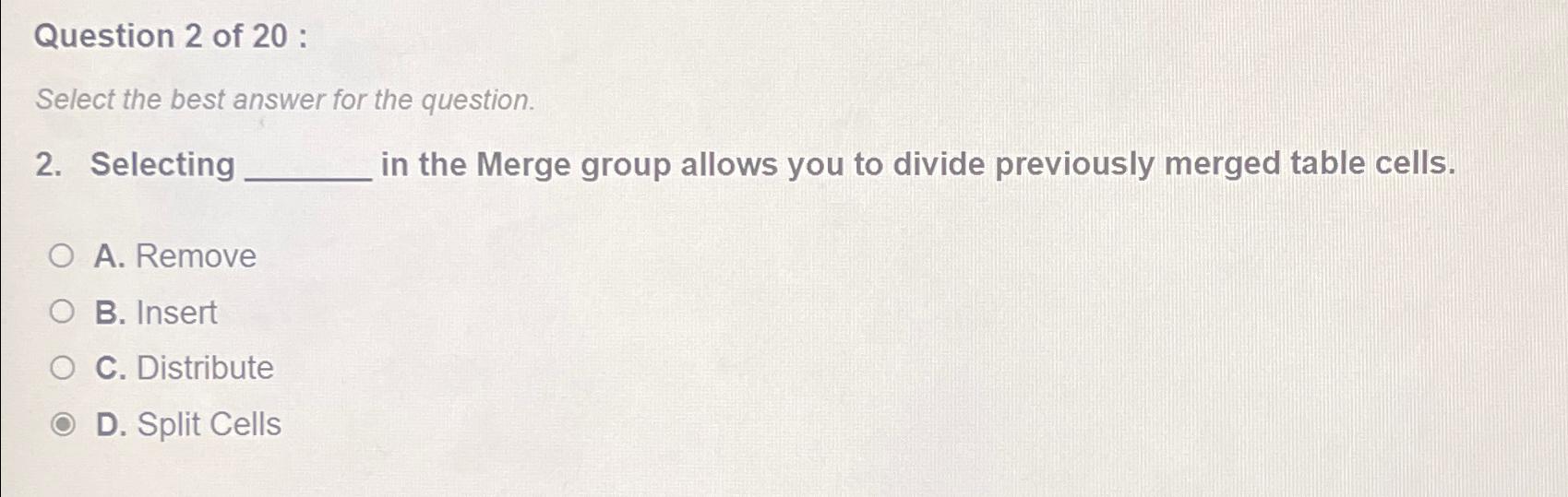 Solved Question 2 ﻿of 20 ﻿:Select the best answer for the | Chegg.com