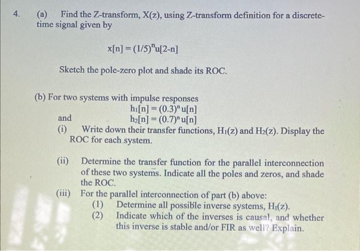 Solved (a) Find the Z-transform, X(z), using Z-transform | Chegg.com