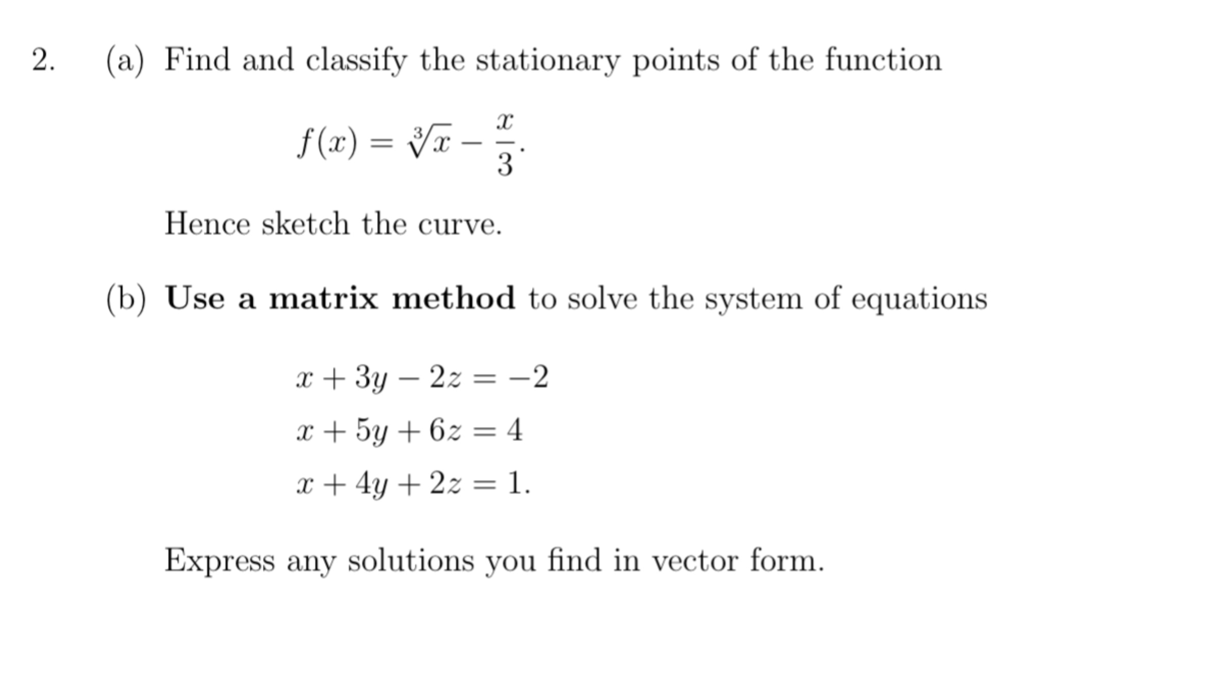 (a) ﻿Find and classify the stationary points of the | Chegg.com