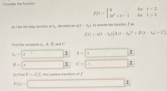 Solved Consider the function f(t)={03t2+t−1 for t