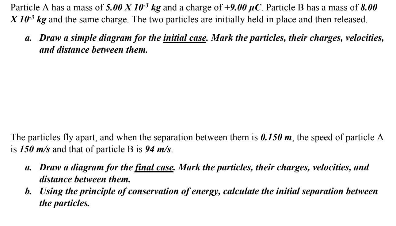 Solved Particle A has a mass of 5.00×100-g ﻿and a charge of | Chegg.com