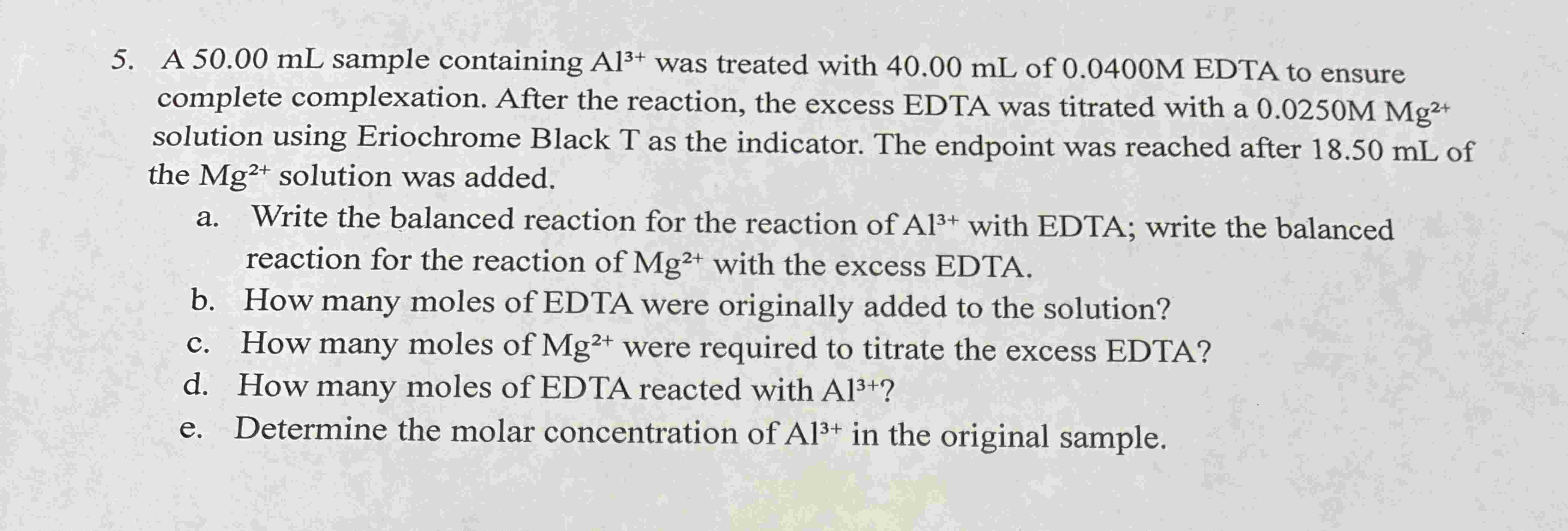 Solved A 50.00 mL ﻿sample containing Al3+ ﻿was treated with | Chegg.com