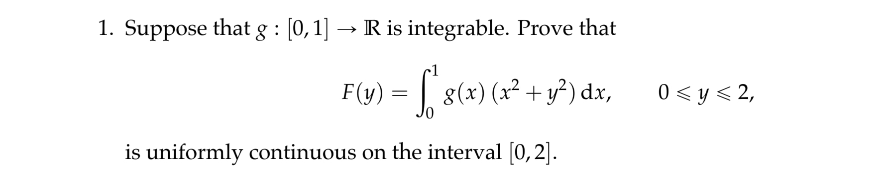 Solved Suppose that g:[0,1]→R ﻿is integrable. Prove | Chegg.com