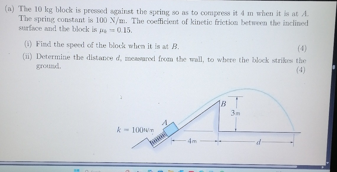 Solved by an EXPERT (a) ﻿The 10 ﻿kg block is pressed against the spring | Chegg.com