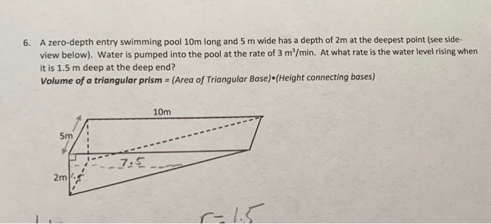 Solved 6. A zero-depth entry swimming pool 10m long and 5 m | Chegg.com