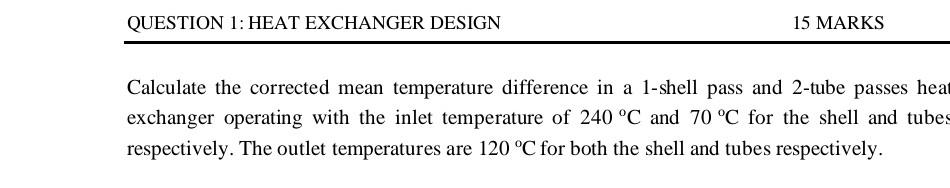 Solved Calculate the corrected mean temperature difference | Chegg.com