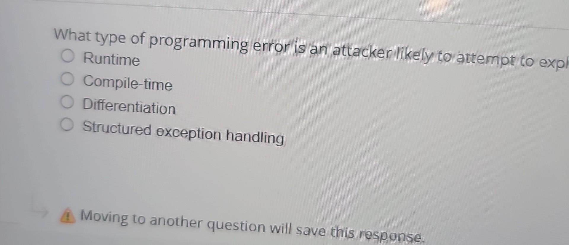 Solved What type of programming error is an attacker likely | Chegg.com
