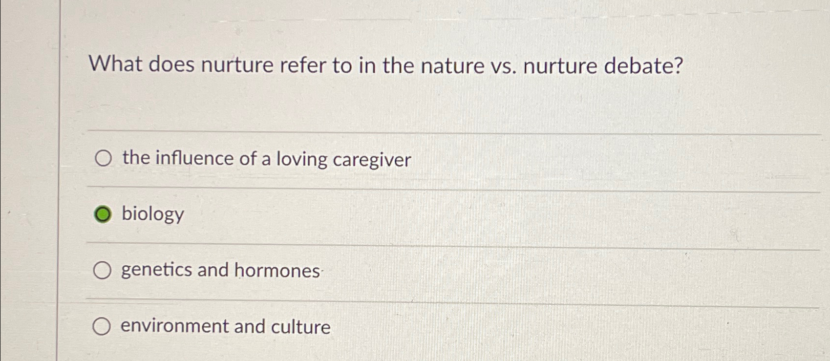 Solved What does nurture refer to in the nature vs. ﻿nurture | Chegg.com