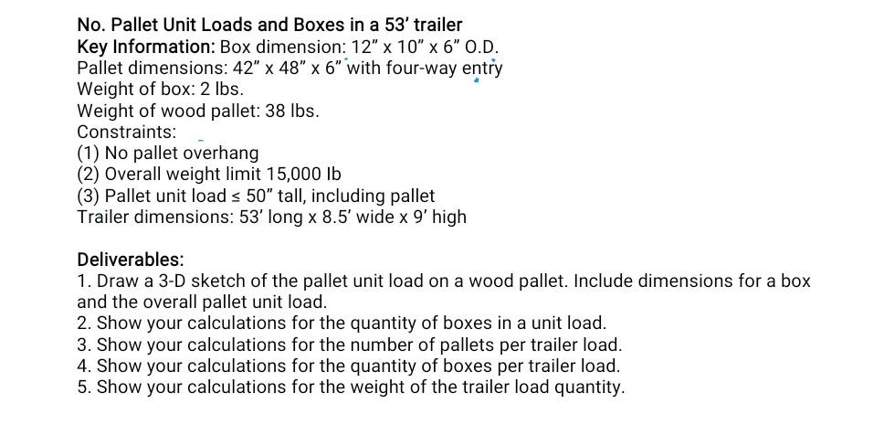 No. Pallet Unit Loads and Boxes in a 53′ trailer Key | Chegg.com
