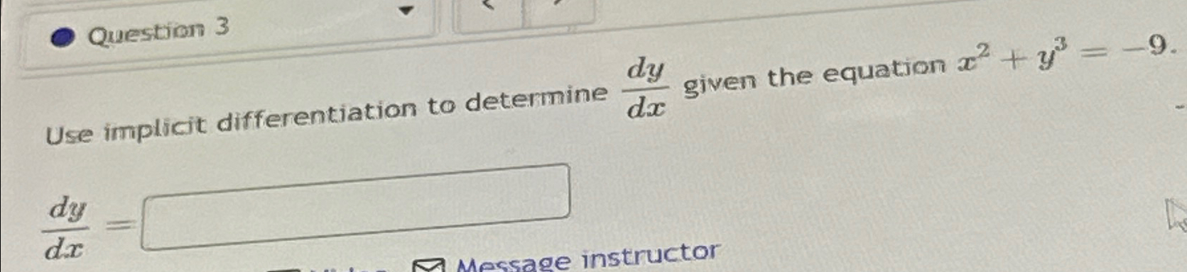 Solved Question 3Use implicit differentiation to determine | Chegg.com