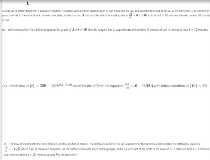 Solved 1. A large vat is initially filled with a saltwater | Chegg.com