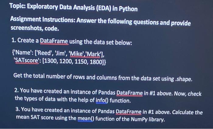 Solved Topic: Exploratory Data Analysis (EDA) in Python | Chegg.com