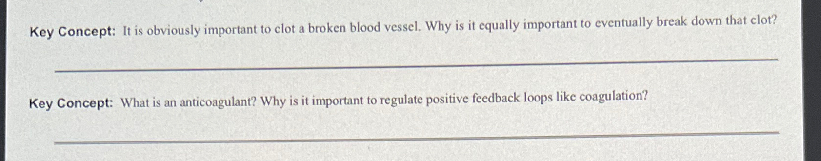 Solved Key Concept: It is obviously important to clot a | Chegg.com