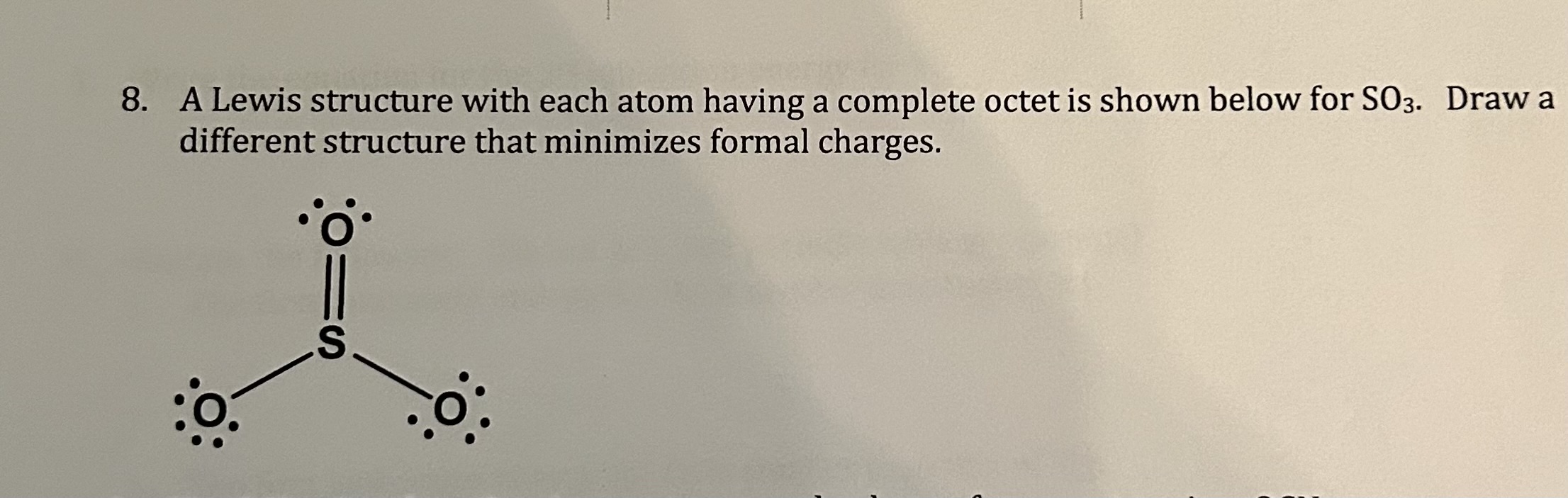 Solved A Lewis structure with each atom having a complete | Chegg.com