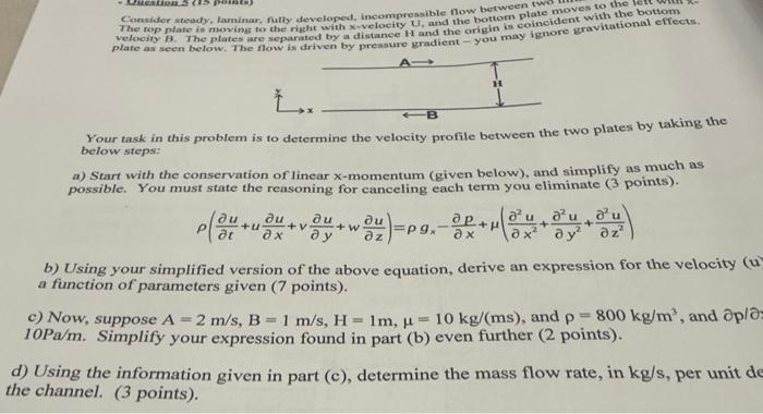 Solved Consider steady, laminar, fully developed, | Chegg.com