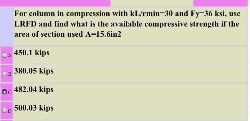 Solved By using LRFD and column factored load Pu=375 kips | Chegg.com