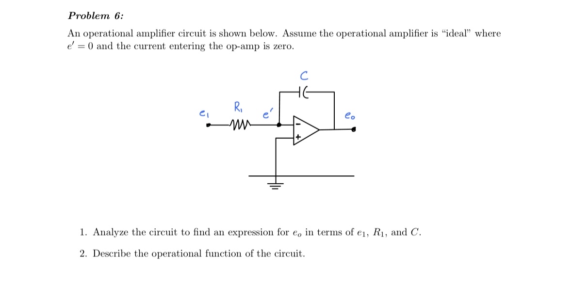 Solved Problem 6:An operational amplifier circuit is shown | Chegg.com Solved Problem 6:An operational amplifier circuit is shown | Chegg.com
