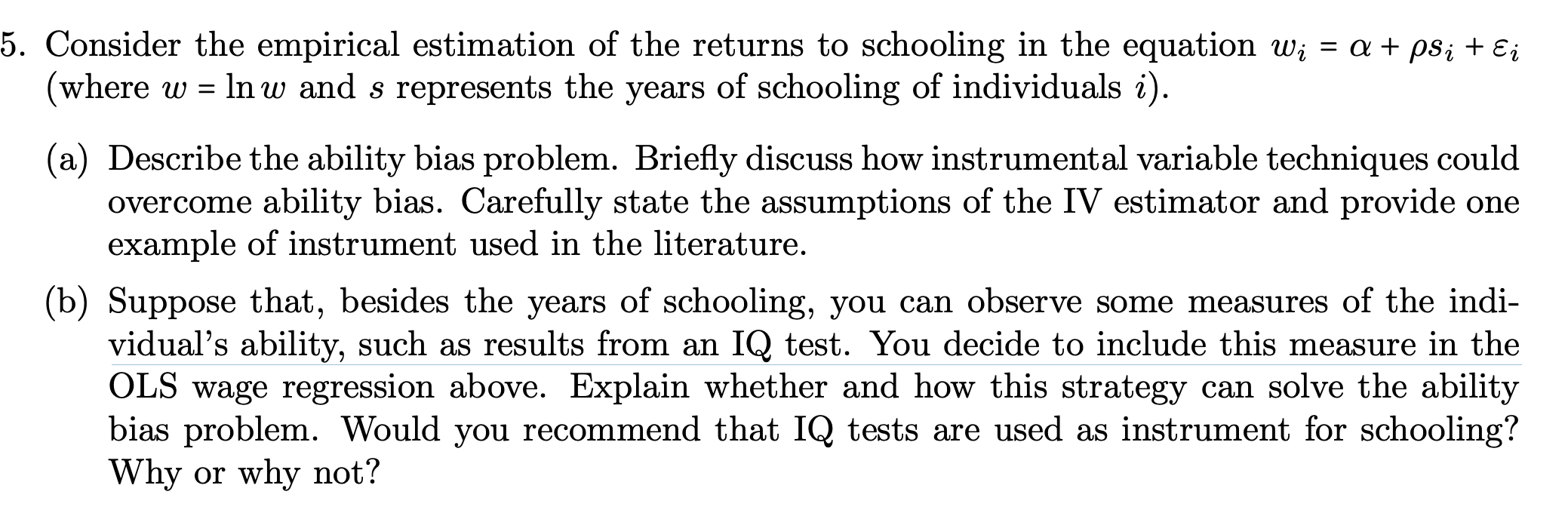 Solved Consider The Empirical Estimation Of The Returns To