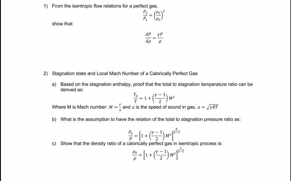 Solved From the isentropic flow relations for a perfect | Chegg.com