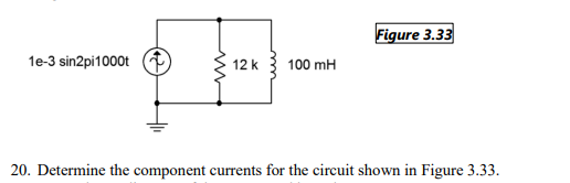 Solved Figure 3.33Determine the component currents for the | Chegg.com