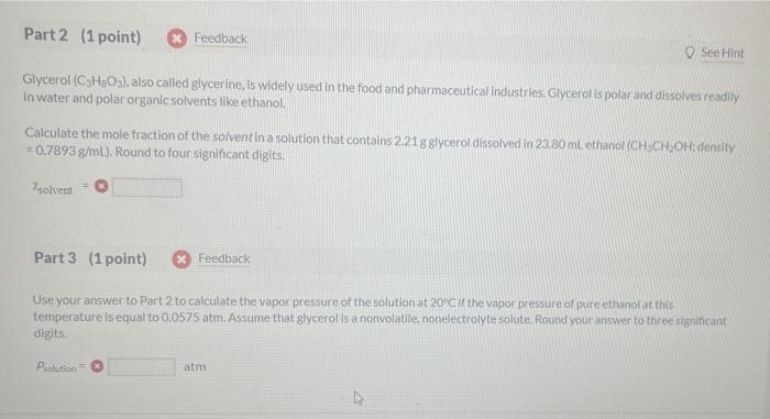 Solved Part 2 (1 point) Feedback See Hint Glycerol (CH3O3), | Chegg.com