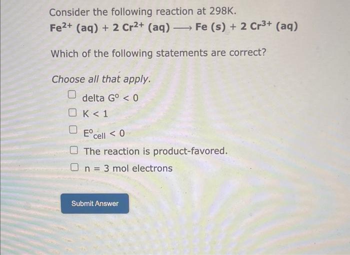 Solved Consider the following reaction at 298 K. | Chegg.com