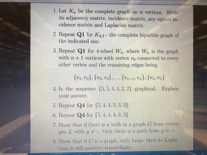 Solved 1. Let Kn be the complete graph on n vertices. Write | Chegg.com