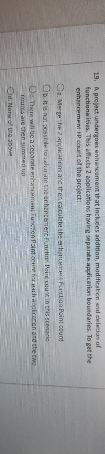 Solved A project undergoes enhancement that includes | Chegg.com