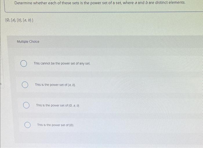 Solved Determine Whether Each Of These Sets Is The Power Set 
