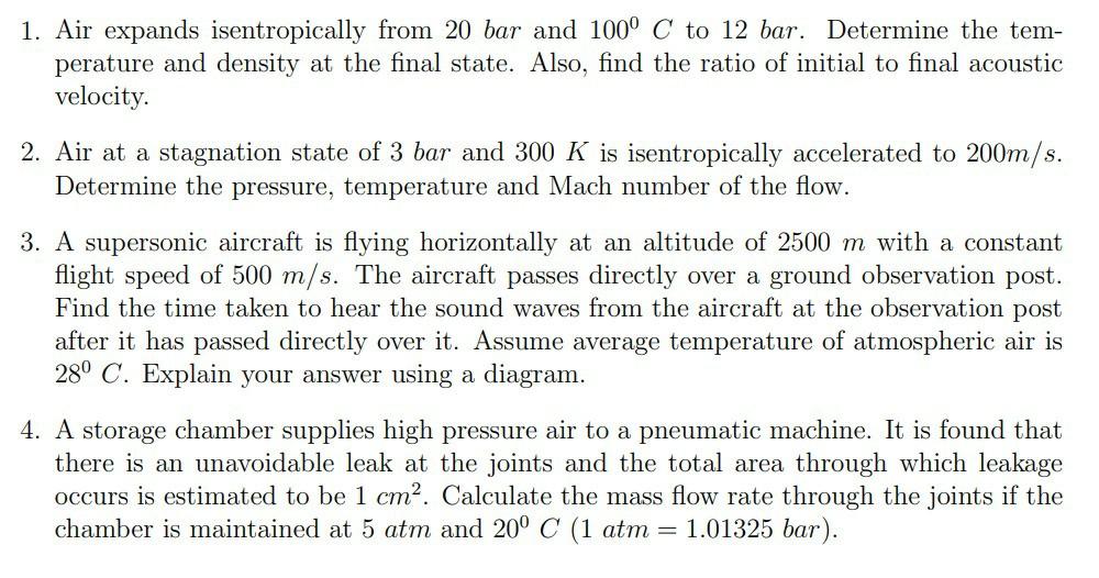 Solved 1. Air expands isentropically from 20bar and 100∘C to | Chegg.com