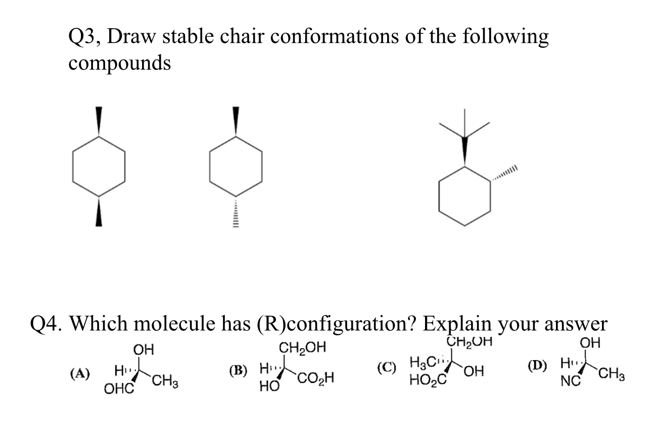 Solved Q3, ﻿Draw stable chair conformations of the following | Chegg.com