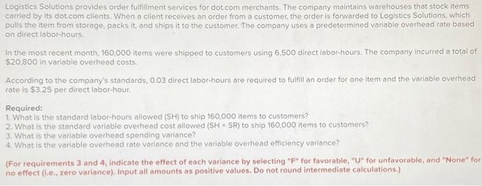 Solved Logistics Solutions provides order fulfiliment | Chegg.com