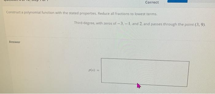 Solved Correct Construct a polynomial function with the | Chegg.com