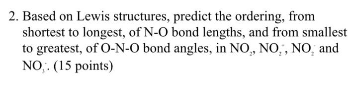 Solved 2 Based On Lewis Structures Predict The Ordering