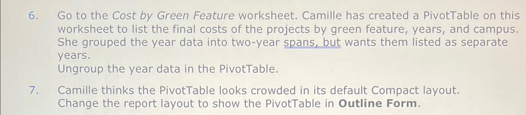 Solved Go to the Cost by Green Feature worksheet. Camille | Chegg.com
