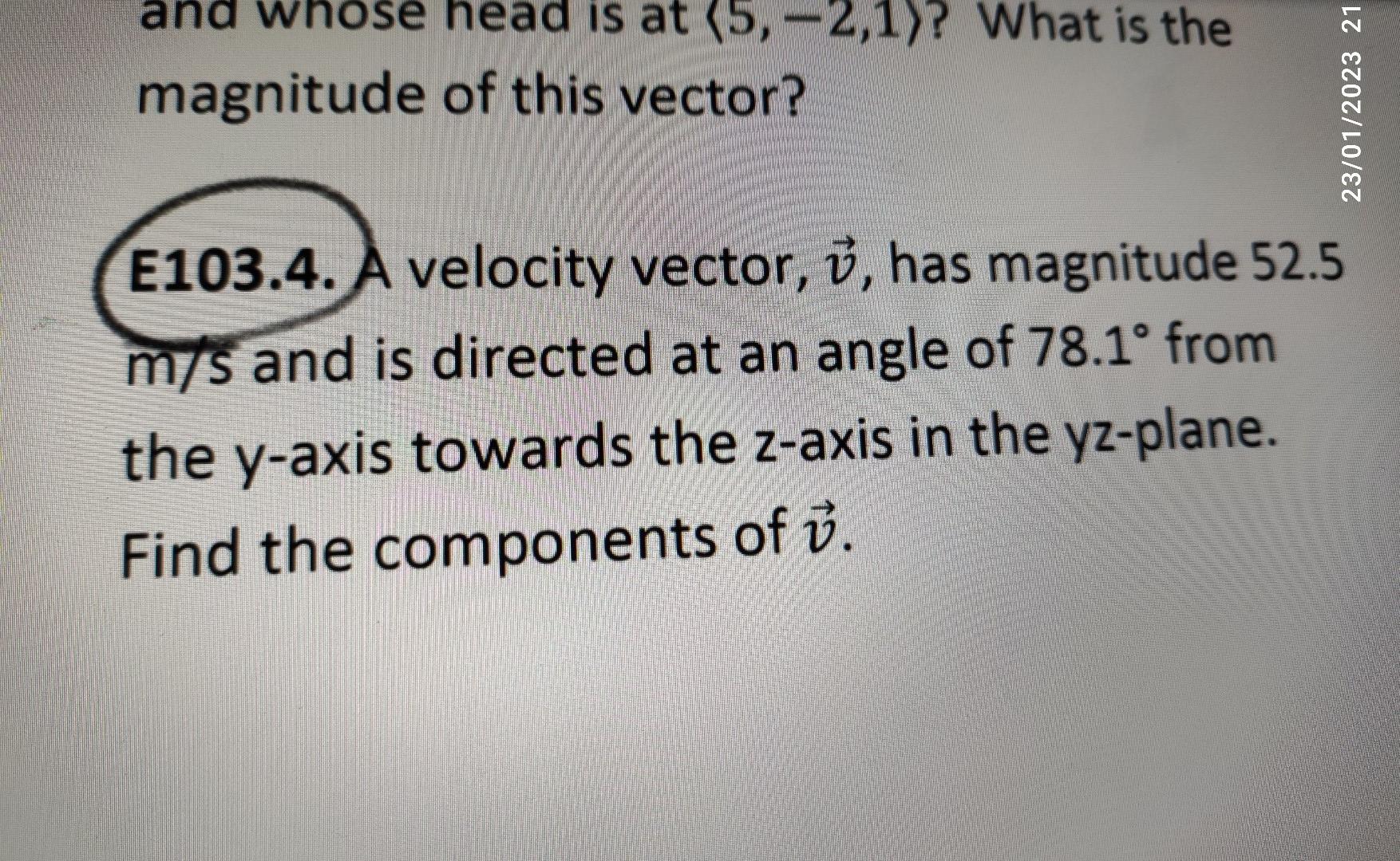 Solved magnitude of this vector? E103.4. A velocity vector, | Chegg.com