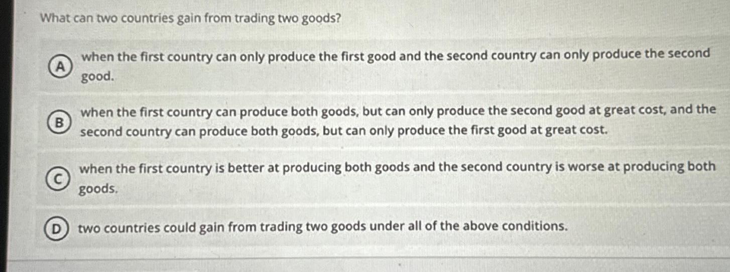 Solved What can two countries gain from trading two | Chegg.com