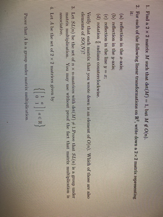 Solved question 1-2O(n) is the set of orthogonal nxn matrics | Chegg.com