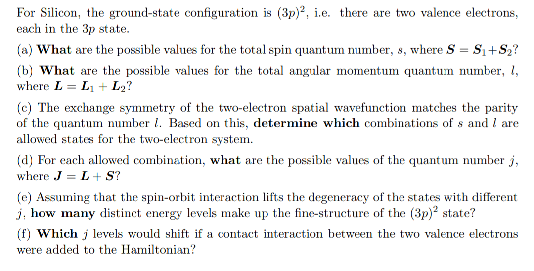 Solved For Silicon, the ground-state configuration is (3p), | Chegg.com