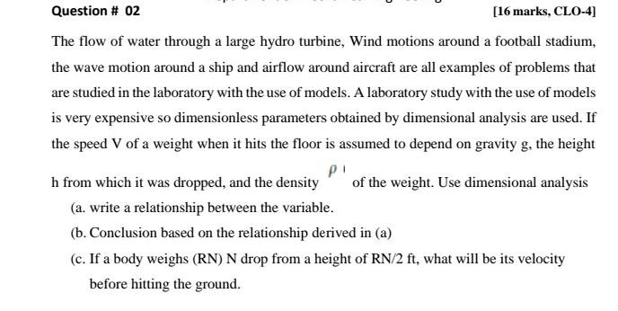 Solved Question # 02 [16 marks, CL0-4 The flow of water | Chegg.com