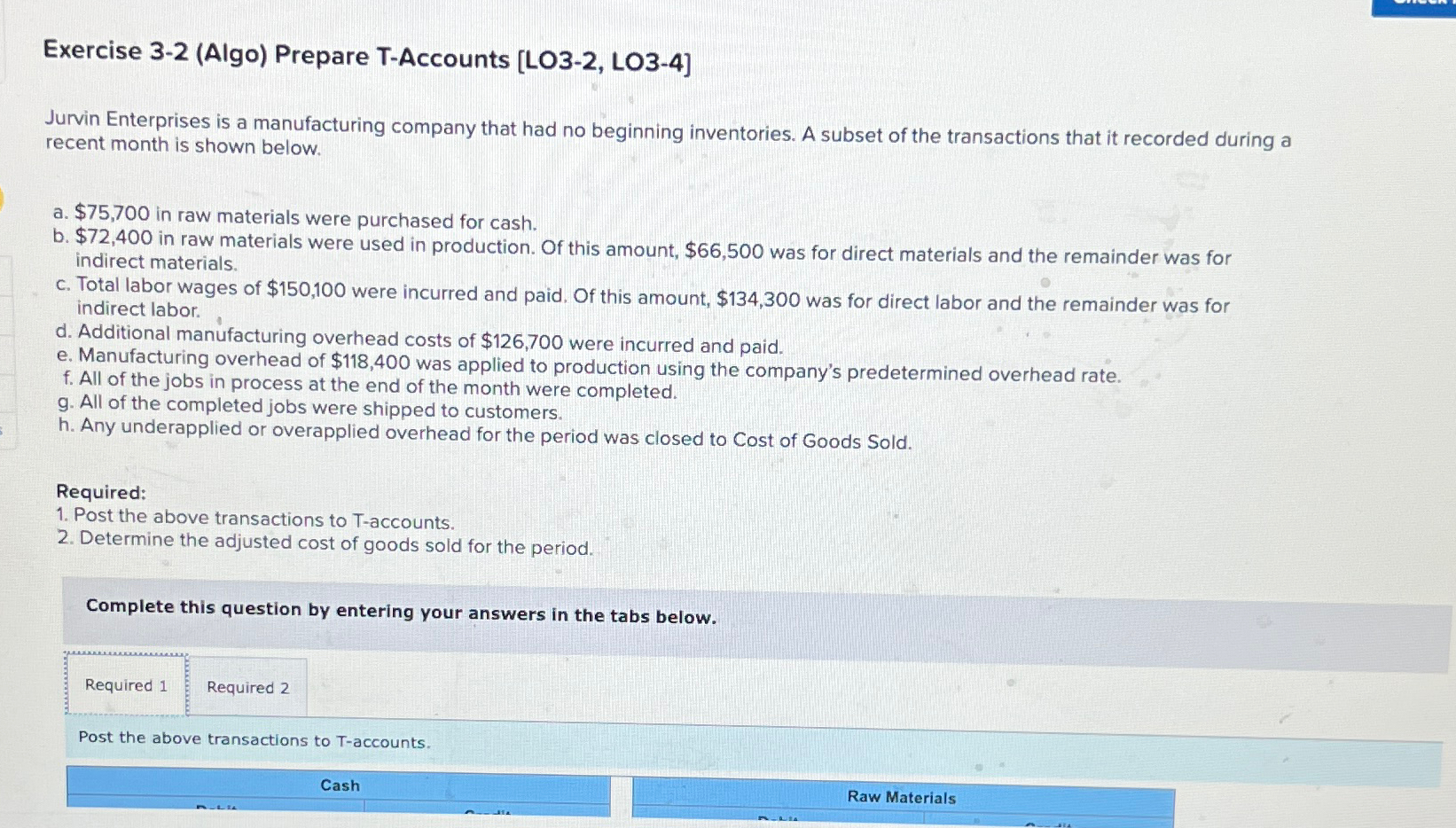 Solved Exercise 3-2 (Algo) Prepare T-Accounts [LO3-2, | Chegg.com Solved Exercise 3-2 (Algo) Prepare T-Accounts [LO3-2, | Chegg.com