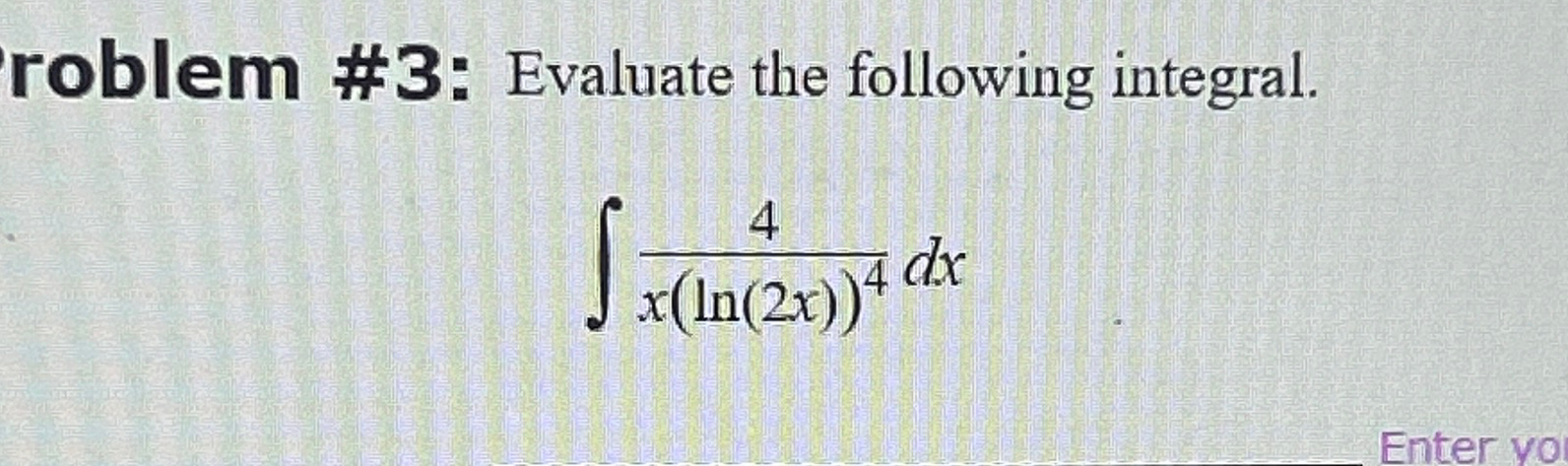 Solved roblem #3: Evaluate the following | Chegg.com