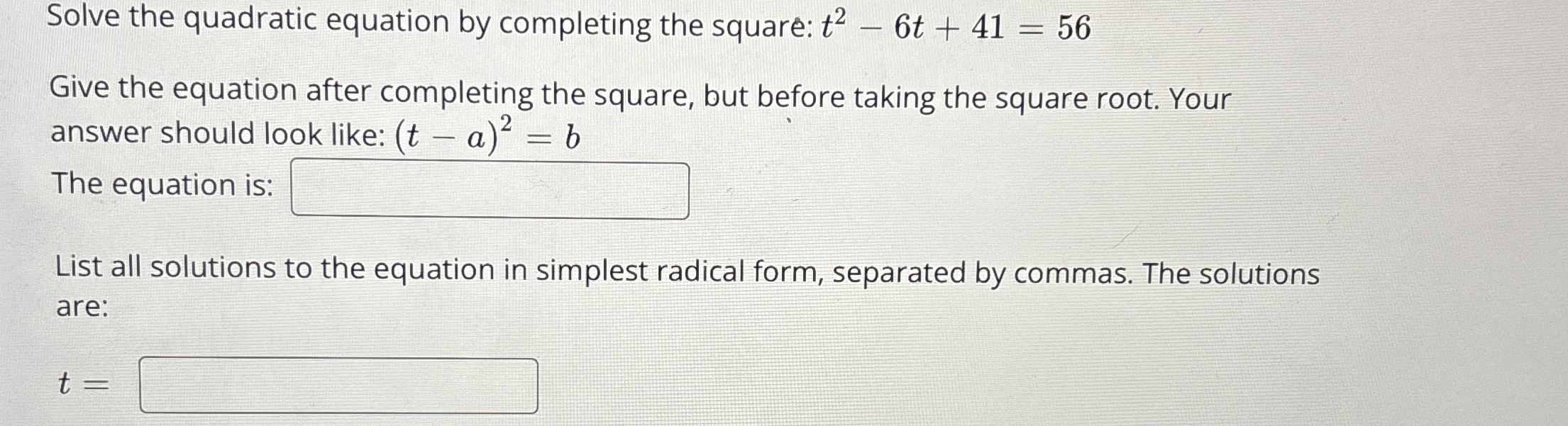 Solved Solve the quadratic equation by completing the | Chegg.com