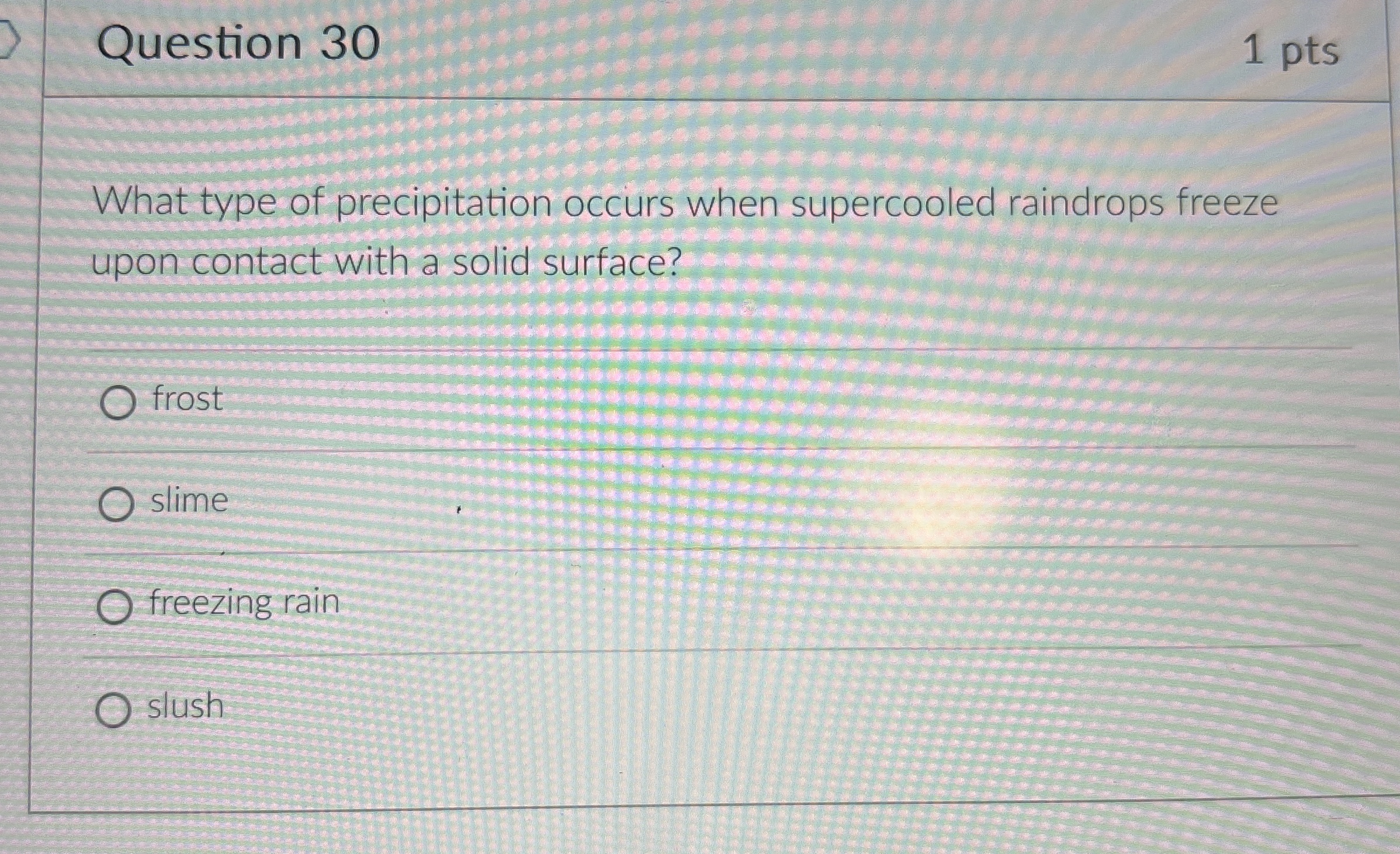 Solved Question 301 ptsWhat type of precipitation occurs | Chegg.com Solved Question 301 ptsWhat type of precipitation occurs | Chegg.com