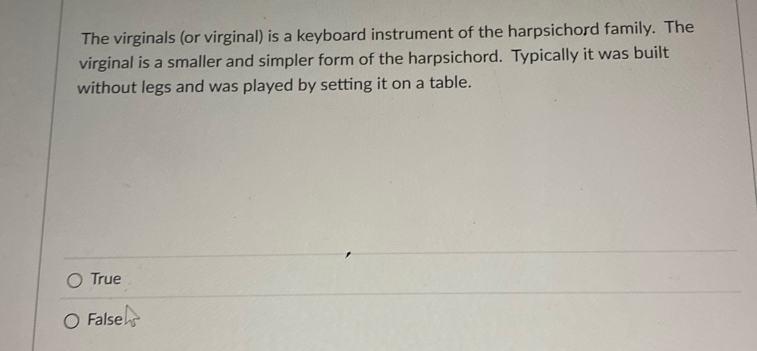 Solved The virginals (or virginal) ﻿is a keyboard instrument | Chegg.com