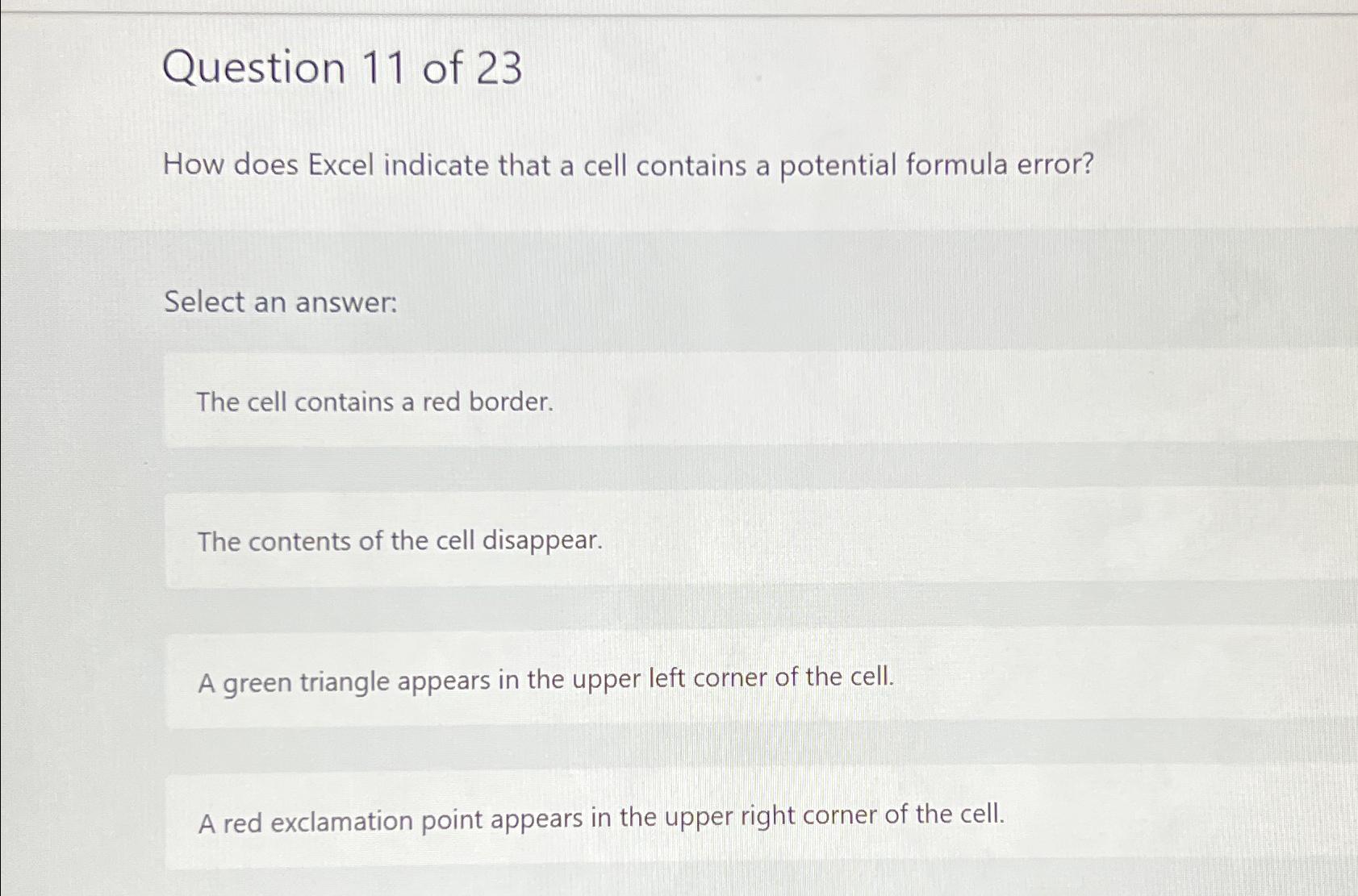 Solved Question 11 ﻿of 23How does Excel indicate that a cell | Chegg.com