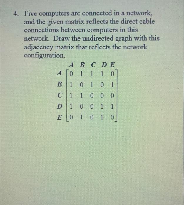 Solved '4.04 Adjacency Matrices Discrete Math Use the graphs | Chegg.com Solved '4.04 Adjacency Matrices Discrete Math Use the graphs | Chegg.com