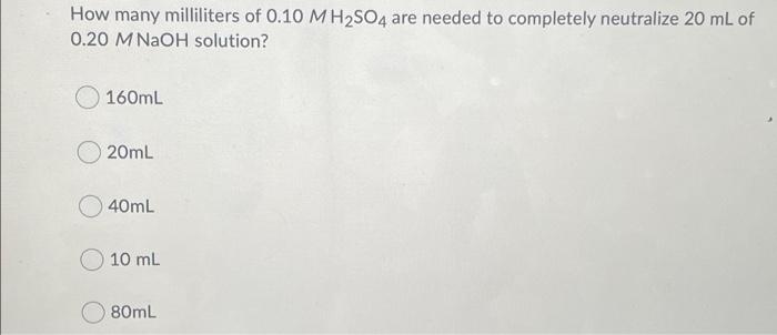 Solved How many milliliters of 0.10 M H2SO4 are needed to | Chegg.com