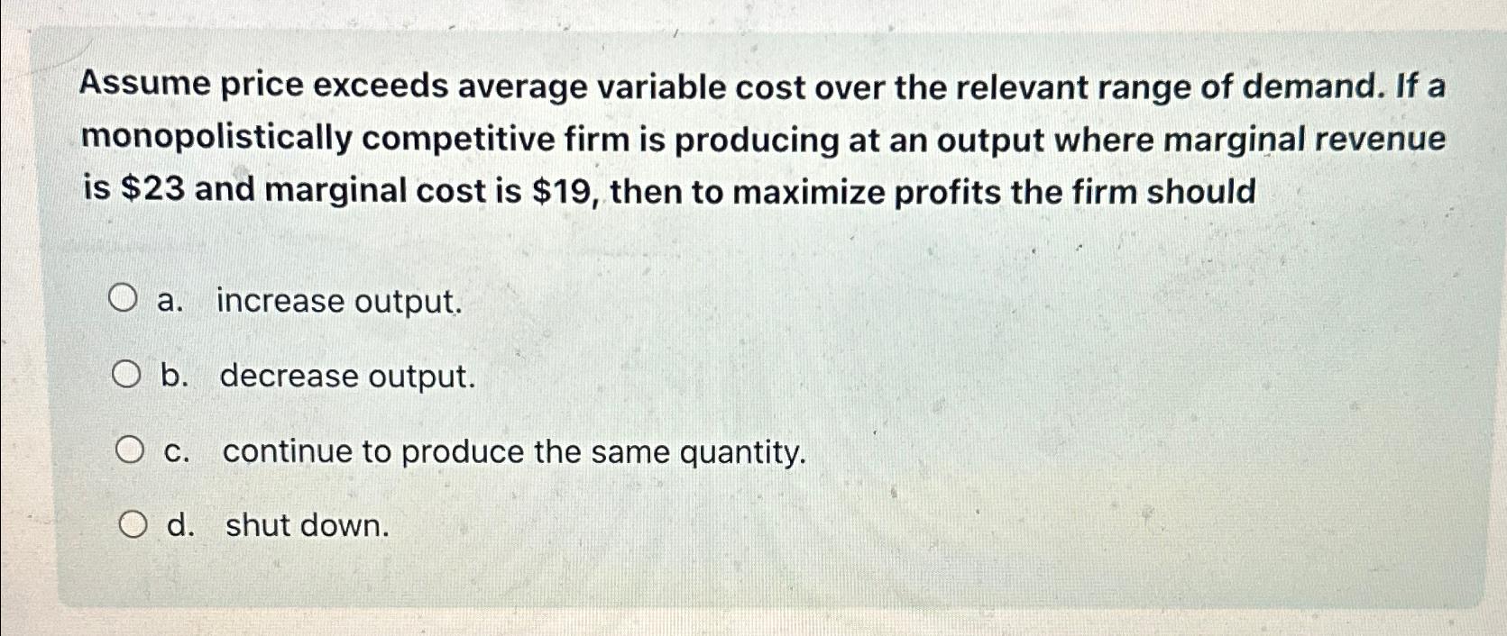 Solved Assume price exceeds average variable cost over the | Chegg.com