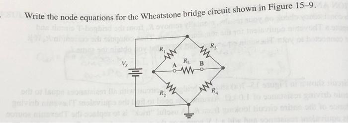 Solved Write the node equations for the Wheatstone bridge | Chegg.com